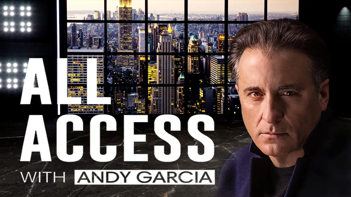 All Access with Andy Garcia - Storytelling that Educates and Inspires